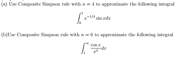 . (20 points) (a) Use Composite Simpson rule with n = | Chegg.com