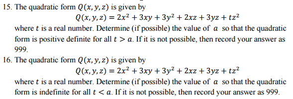 The quadratic form Q(x, y, z) is given by Q(x,y,z) = | Chegg.com