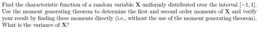 Solved Find the characteristic function of a random variable | Chegg.com