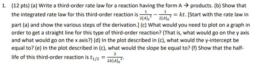 Solved (12 pts) (a) Write a third-order rate law for a | Chegg.com