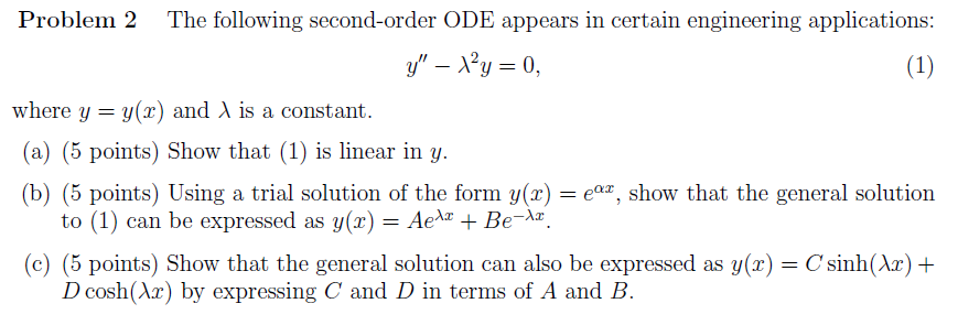 Solved Problem 2 The following second-order ODE appears in | Chegg.com
