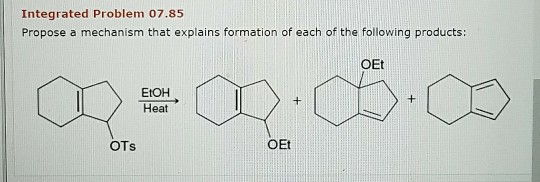 Solved Integrated Problem 07.85 Propose a mechanism that | Chegg.com Solved Integrated Problem 07.85 Propose a mechanism that | Chegg.com