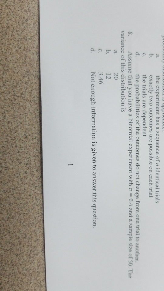 Solved the experiment has a sequence of n identical trials | Chegg.com