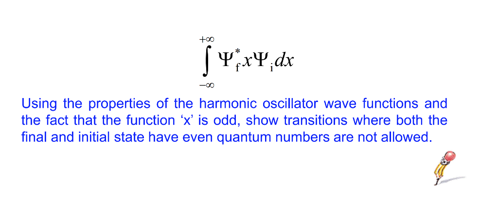 Solved Using the properties of the harmonic oscillator wave | Chegg.com