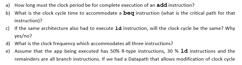 Assume that the single-instruction/cycle datapath | Chegg.com