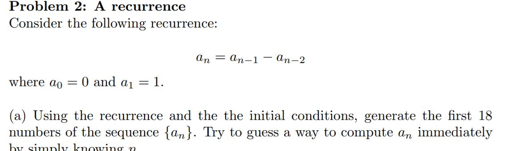 Solved Problem 2: A recurrence Consider the following | Chegg.com