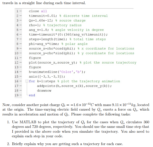 1. Use MATLAB to plot the trajectory of Qt for the | Chegg.com