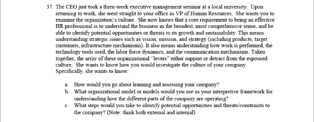 Solved 37. The CEO just took a three-week executive | Chegg.com