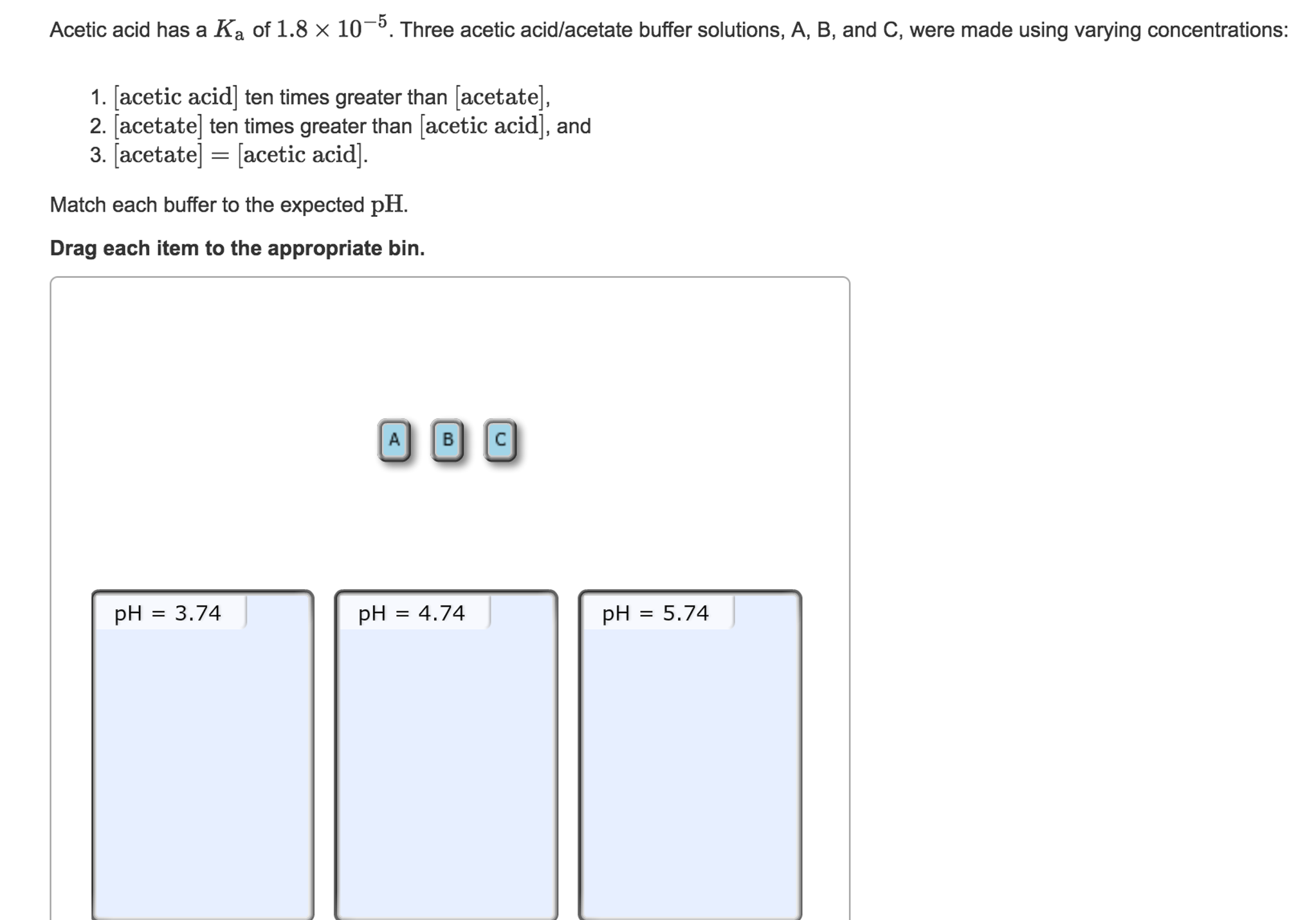 solved-acetic-acid-has-a-k-a-of-1-8-times-10-5-three-chegg