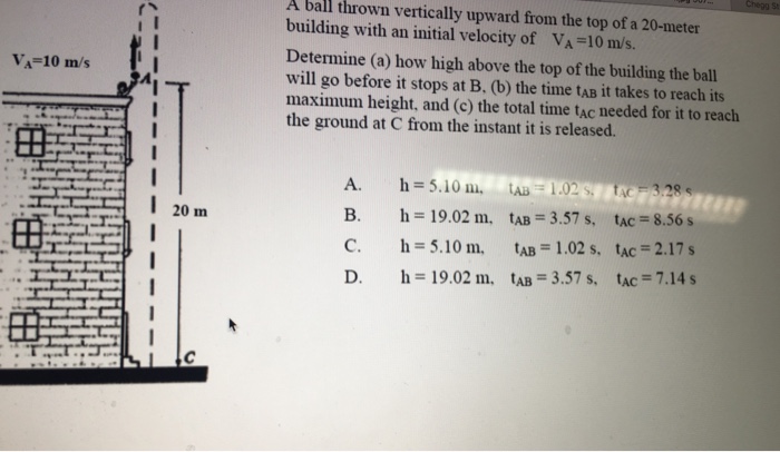 Solved A ball thrown vertically upward from the top of a | Chegg.com