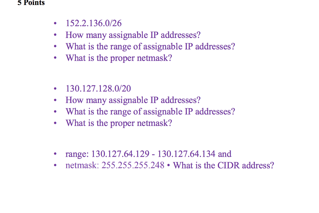 Solved 5 Points 152.2.136.0/26 .How many assignable IP | Chegg.com