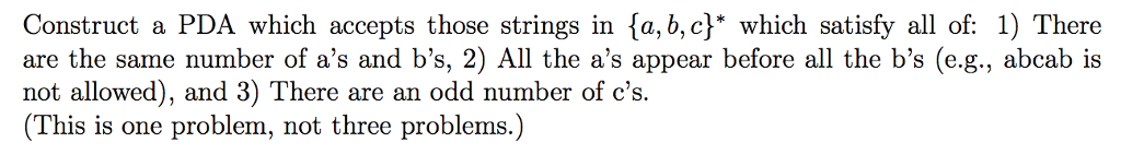 Solved Construct a PDA which accepts those strings in {a, | Chegg.com