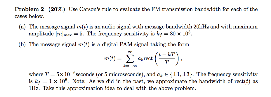 Solved Problem 2 (20%) Use Carson's rule to evaluate the FM | Chegg.com
