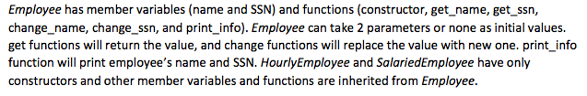 Solved C Programming The Class Named Employee Is A Base 3892