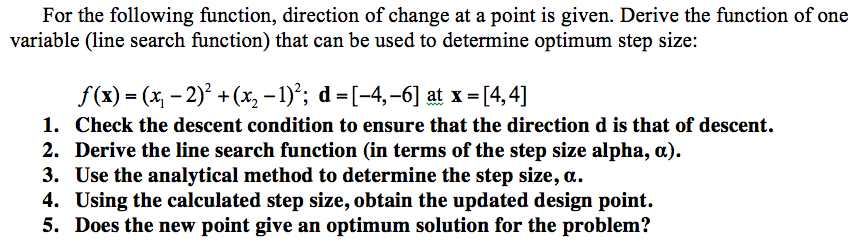 Solved For the following function, direction of change at a | Chegg.com