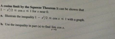 Solved A cosine limit by the Squeeze Theorem It can be shown | Chegg.com