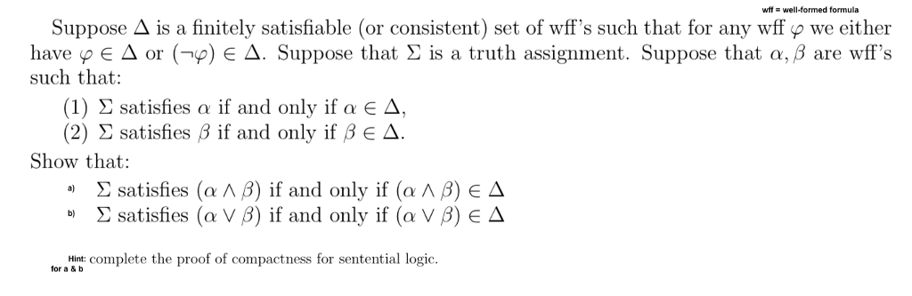 Solved wff well-formed formula Suppose Δ is a finitely | Chegg.com