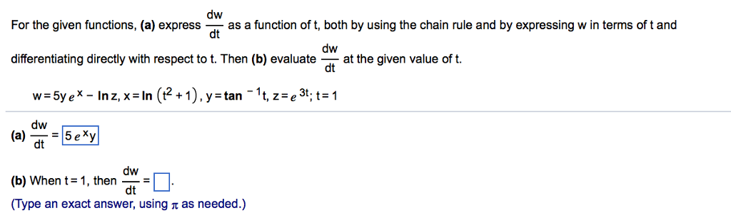 Solved For the given functions, (a) express dw\dt as a | Chegg.com