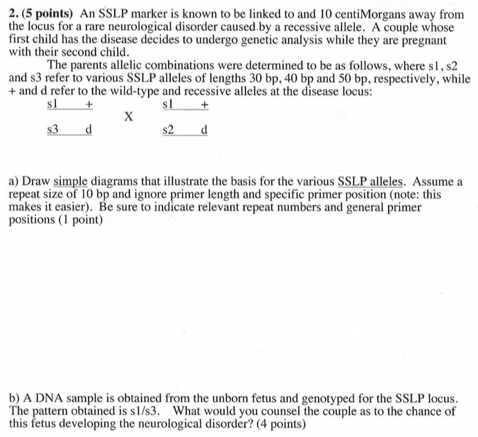 Solved An SSLP marker is known to be linked to and 10 away | Chegg.com