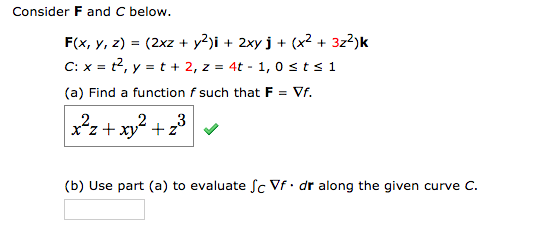 Solved Consider F and C below. F(x, y, z) (2xz + y)i +2xy j | Chegg.com