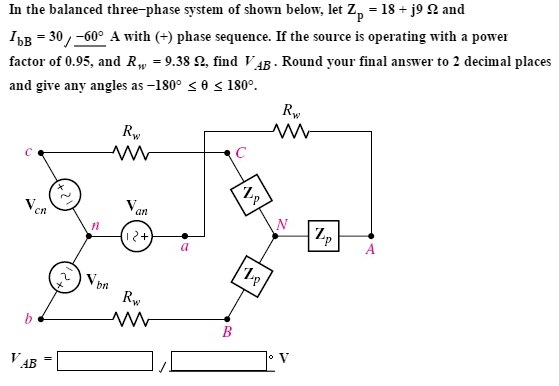 Solved In the balanced three-phase system of shown below, | Chegg.com