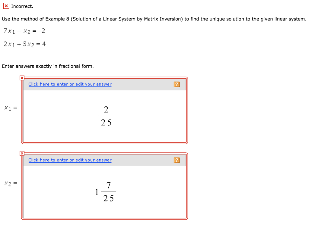 Solved Incorrect Use the method of Example 8 (Solution of a | Chegg.com