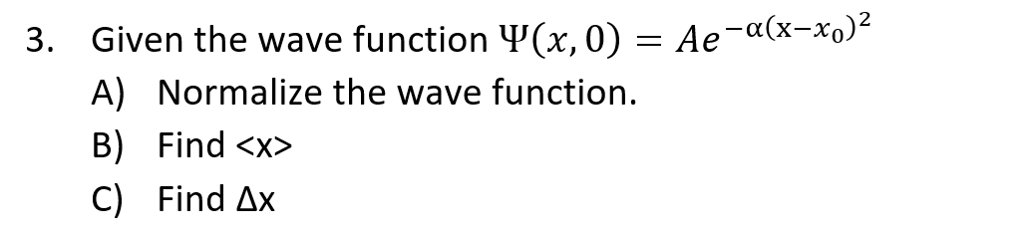 Solved Given The Wave Function Psi X 0