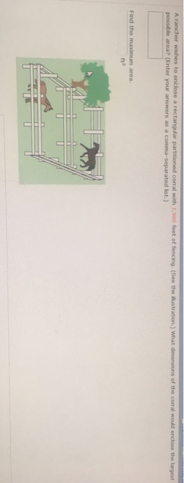 Solved A rancher wishes to enclose a rectangular partitioned | Chegg.com