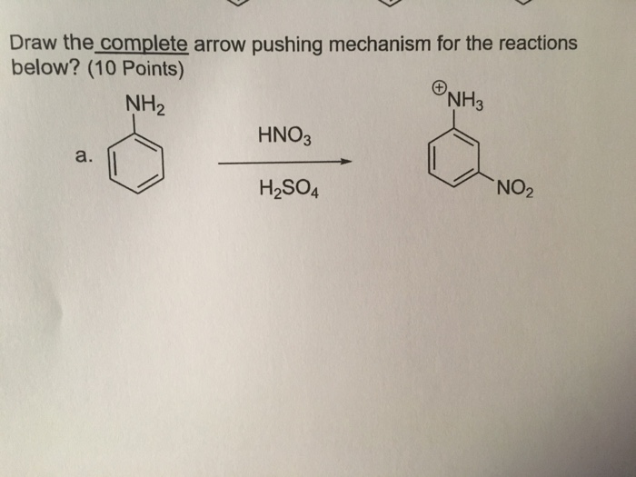 Solved Draw the complete arrow pushing mechanism for the | Chegg.com