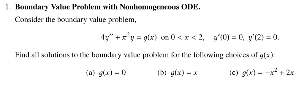 Solved 1. Boundary Value Problem with Nonhomogeneous ODE | Chegg.com