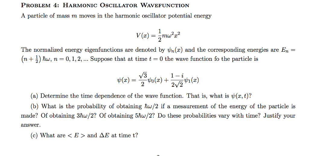 Solved A particle of mass m moves in the harmonic oscillator | Chegg.com