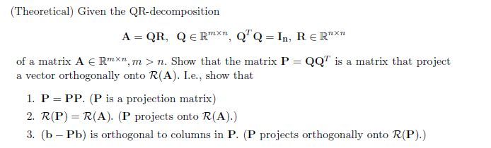 Solved (Theoretical) Given the QR-decomposition of a matrix | Chegg.com