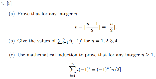 Solved 4. (a) Prove that for any integer n, (b) Give the | Chegg.com
