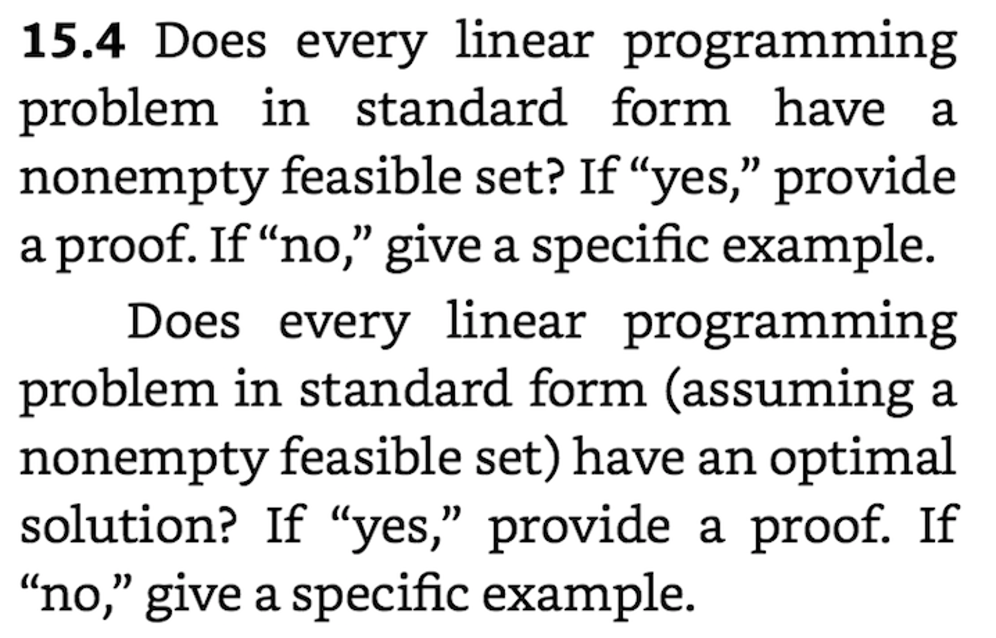 Solved Does every linear programming problem in standard | Chegg.com