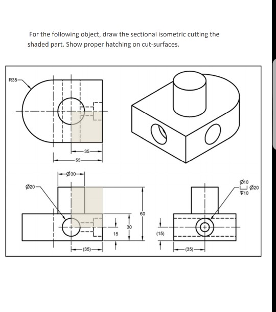Solved For the following object, draw the sectional | Chegg.com