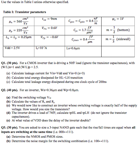 Solved Use the values in Table I unless otherwise specified. | Chegg.com
