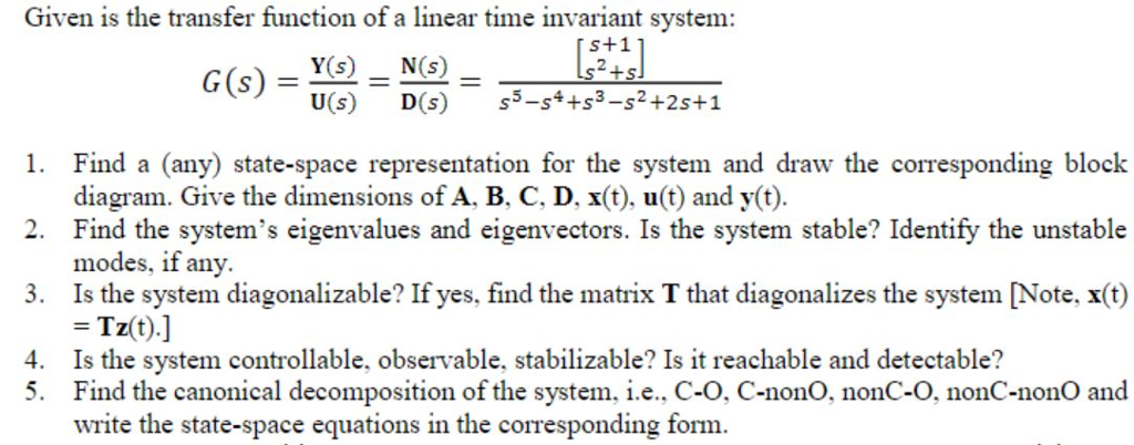 Solved Given is the transfer function of a linear time | Chegg.com