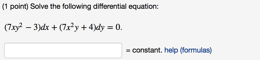 Solved (1 point) Solve the following differential equation: | Chegg.com