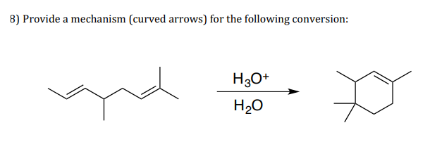Solved Provide a mechanism (curved arrows) for the following | Chegg.com