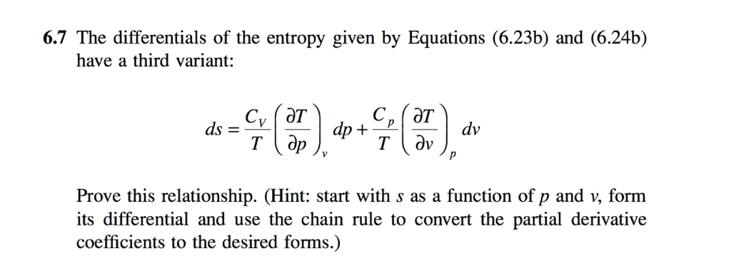 Solved 6.7 The differentials of the entropy given by | Chegg.com