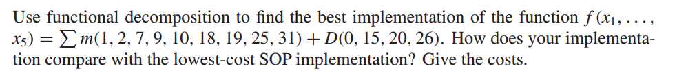 Solved Use functional decomposition to find the best | Chegg.com
