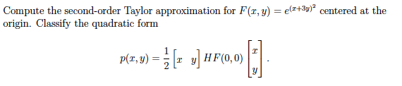 Solved Compute the second-order Taylor approximation for | Chegg.com