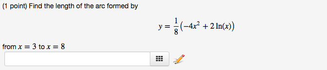 Solved Find the length of the arc formed by | Chegg.com