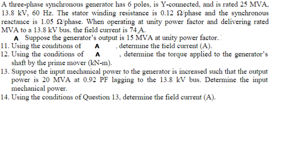 Solved A three-phase synchronous generator has 6 poles, is | Chegg.com