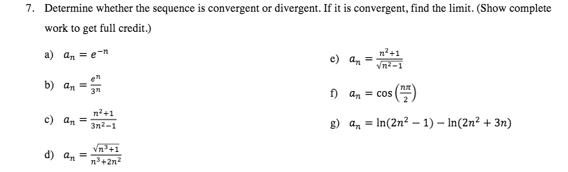 Solved Determine whether the sequence is convergent or | Chegg.com