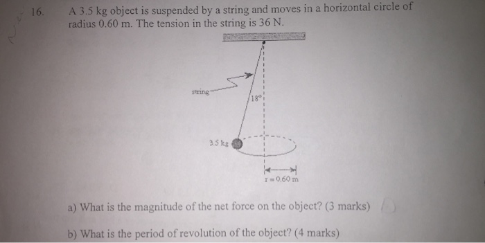 Solved A 3.5 kg object is suspended by a string and moves in | Chegg.com