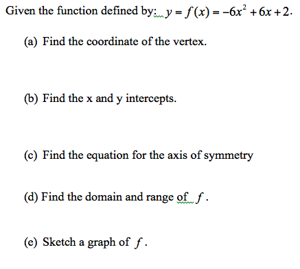 Solved Given the function defined by. y - f(x) - -6x2 +6x2 | Chegg.com