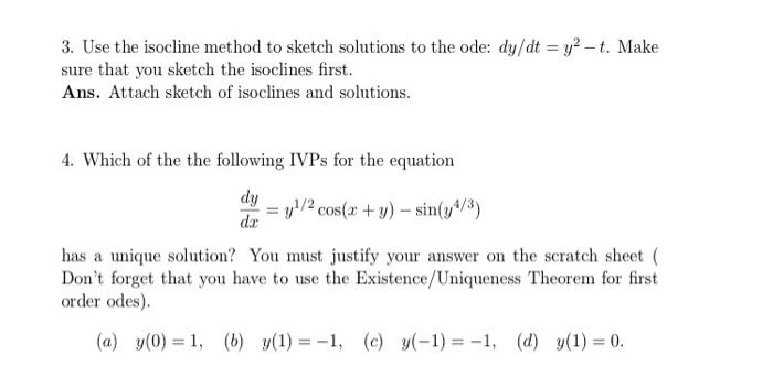 Solved Use the isocline method to sketch solutions to the | Chegg.com