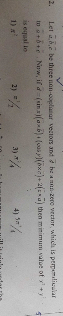Solved 2. Let a,b.c be three non-coplanar vectors and a be a | Chegg.com