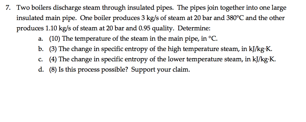 Solved Two boilers discharge steam through insulated pipes. | Chegg.com